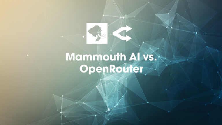 Mammouth vs. OpenRouter - LLM Gateways im Vergleich - RENE.KI